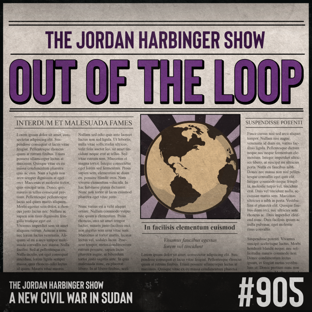 A New Civil War in Sudan | Out of the Loop | Jordan Harbinger