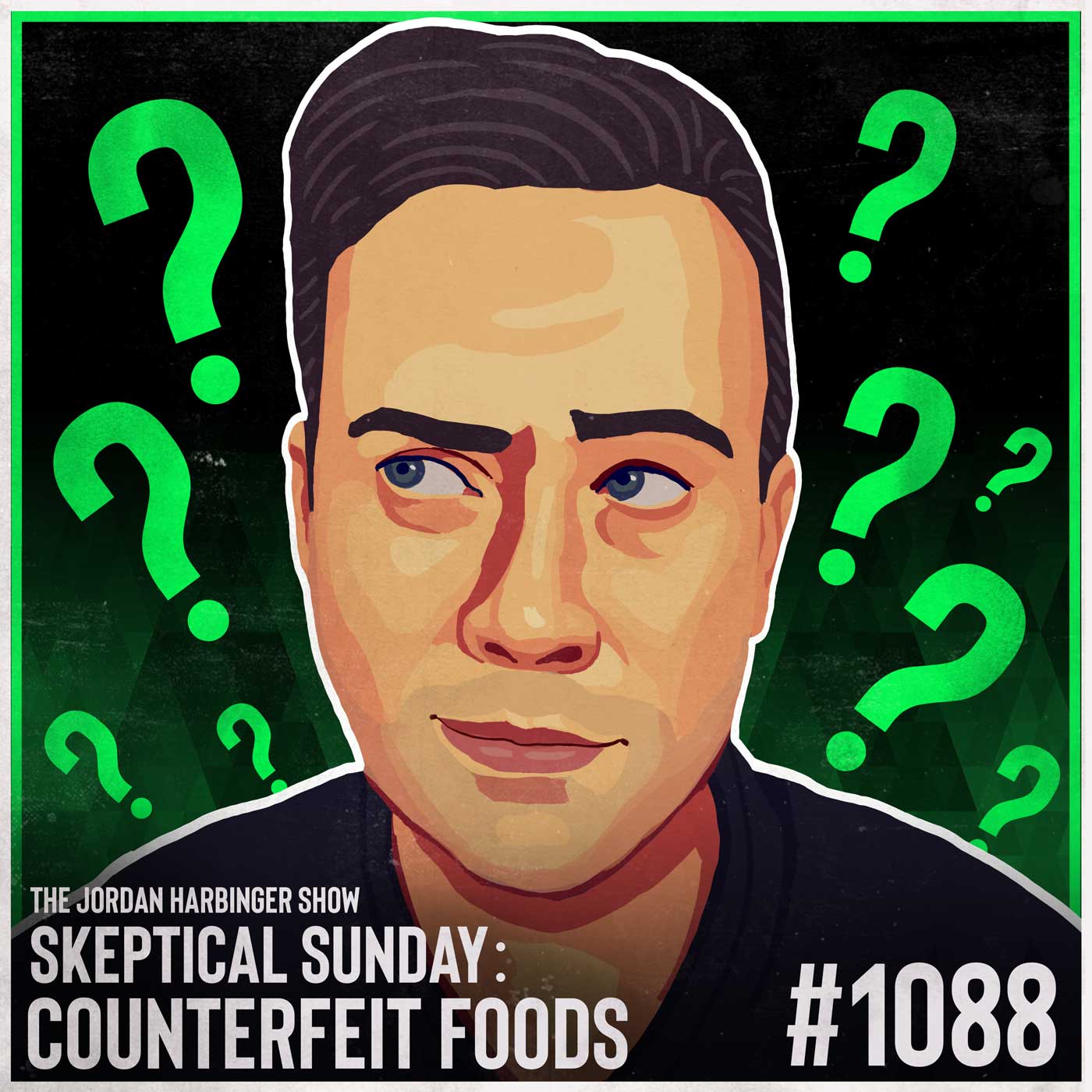 Counterfeit Foods | Skeptical Sunday | Jordan Harbinger
