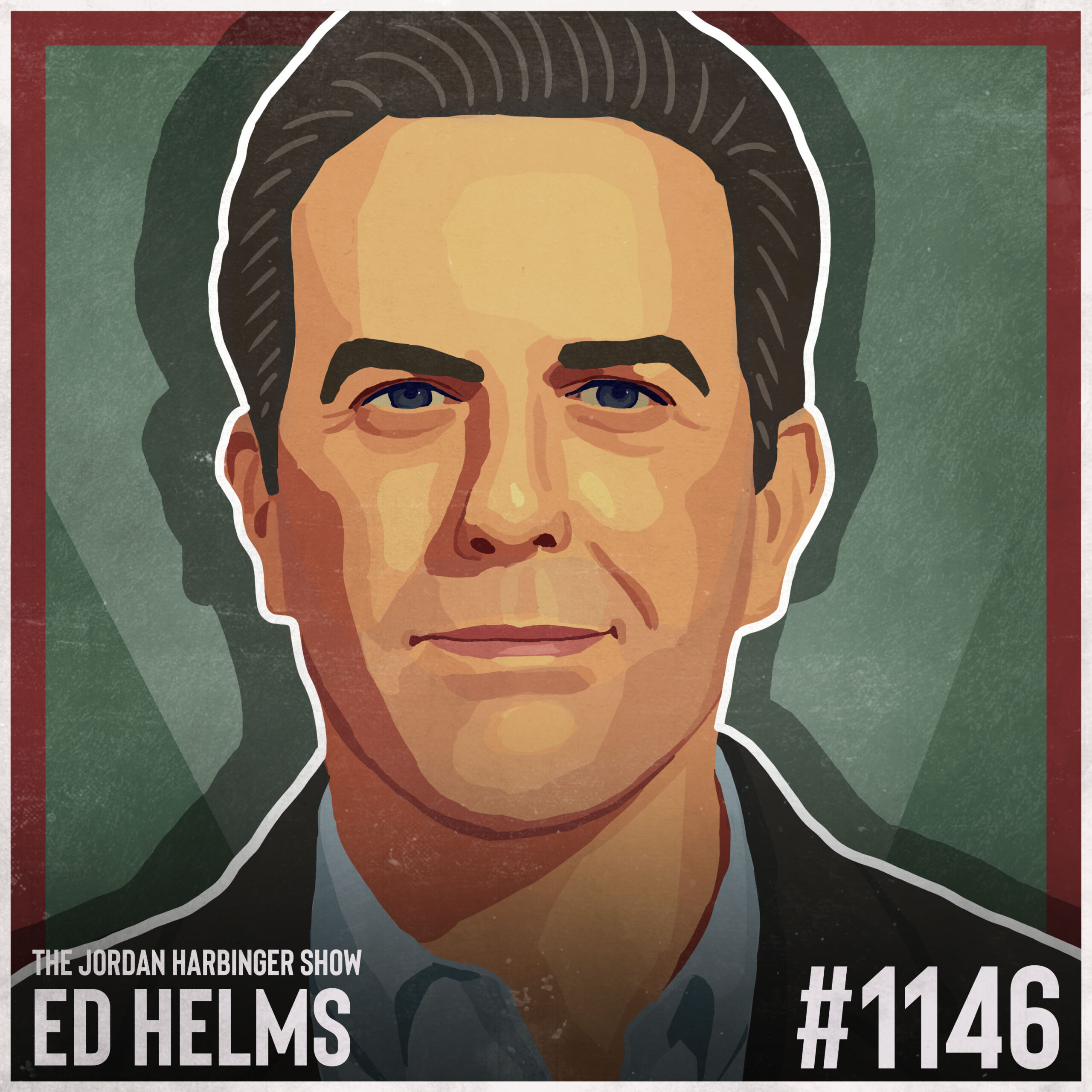 Ed Helms | Fame, Family, and Finding Joy in Failure | Jordan Harbinger